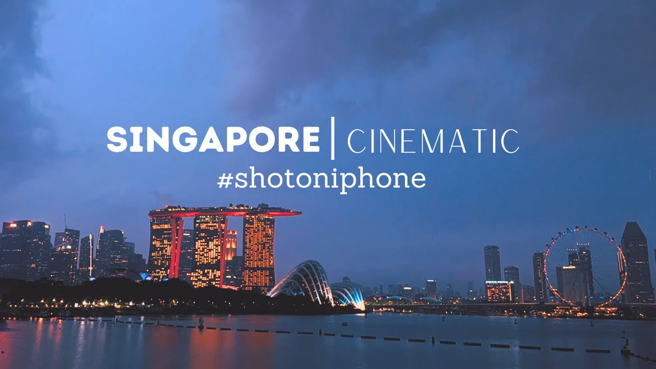 Singapore Trip Cinematic #shotoniphone - YouTube