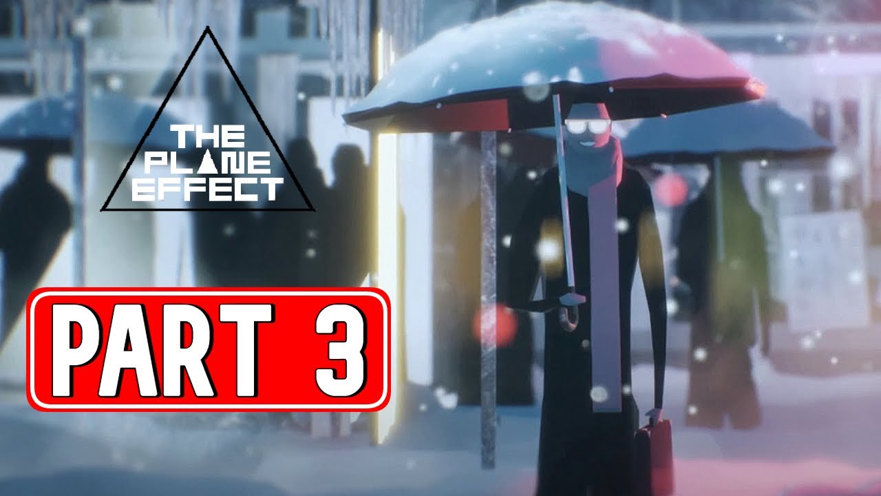 THE PLANE EFFECT gameplay walkthrough part 3 - YouTube