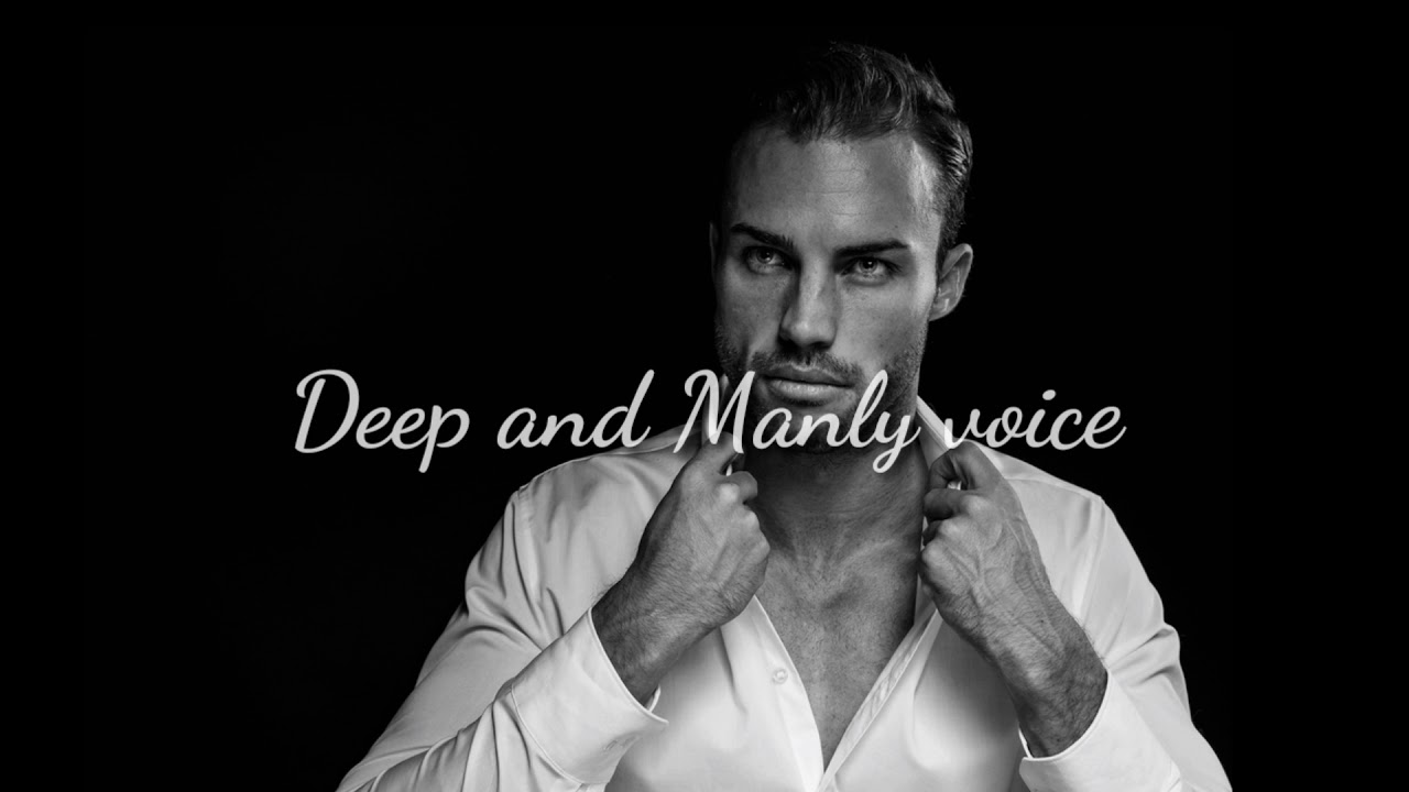 Get Very deep and manly voice subliminal - YouTube