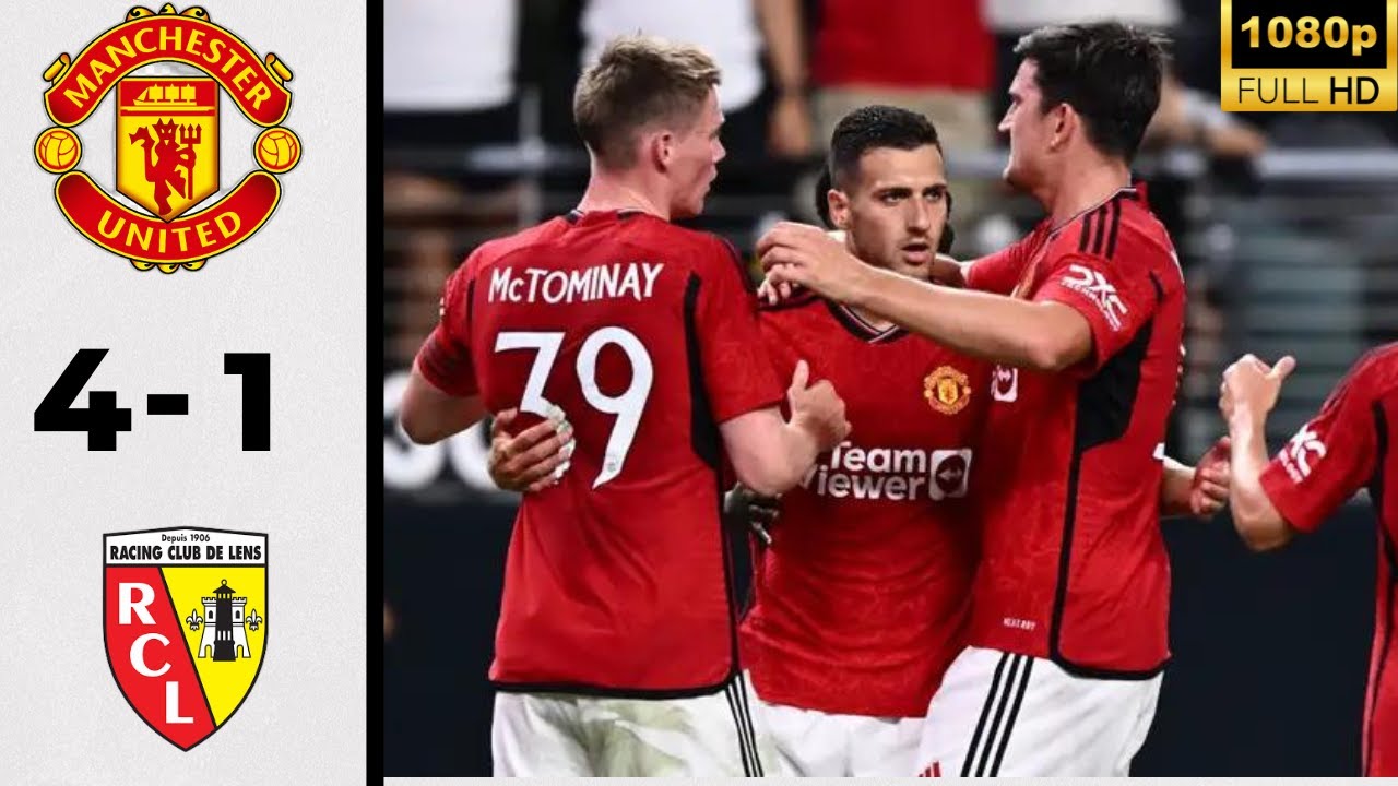 Manchester United vs RC Lens 4-1 Highlights & All Goals 2024 - YouTube