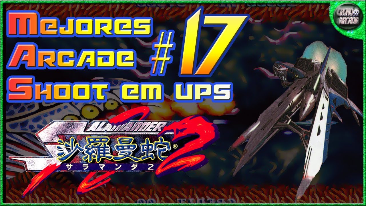 TOP Mejores ARCADE Shoot Em Ups #17 SALAMANDER 2 - YouTube