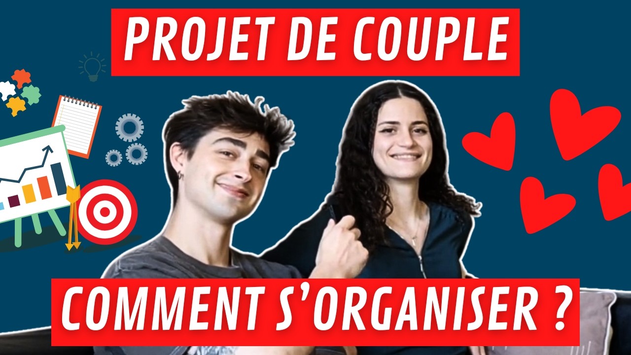 Comment Gérer un Projet en Couple ? - YouTube