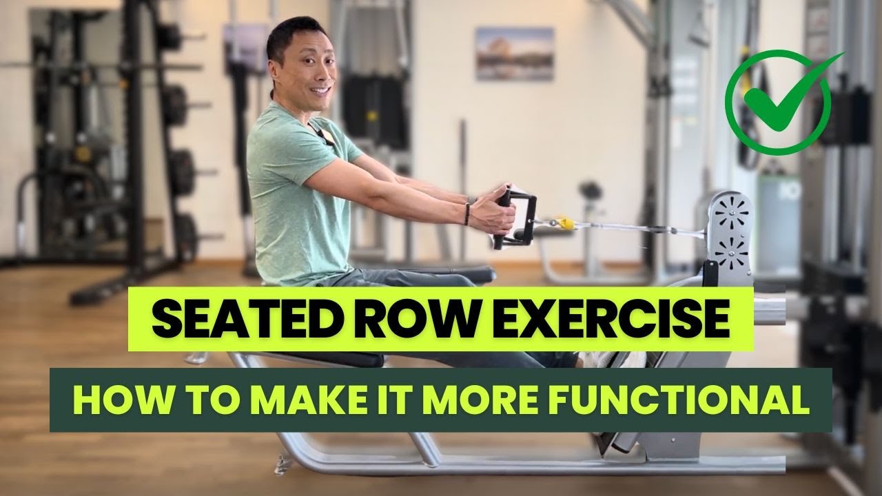 Seated row exercise: How to make it more functional | Core and back ...