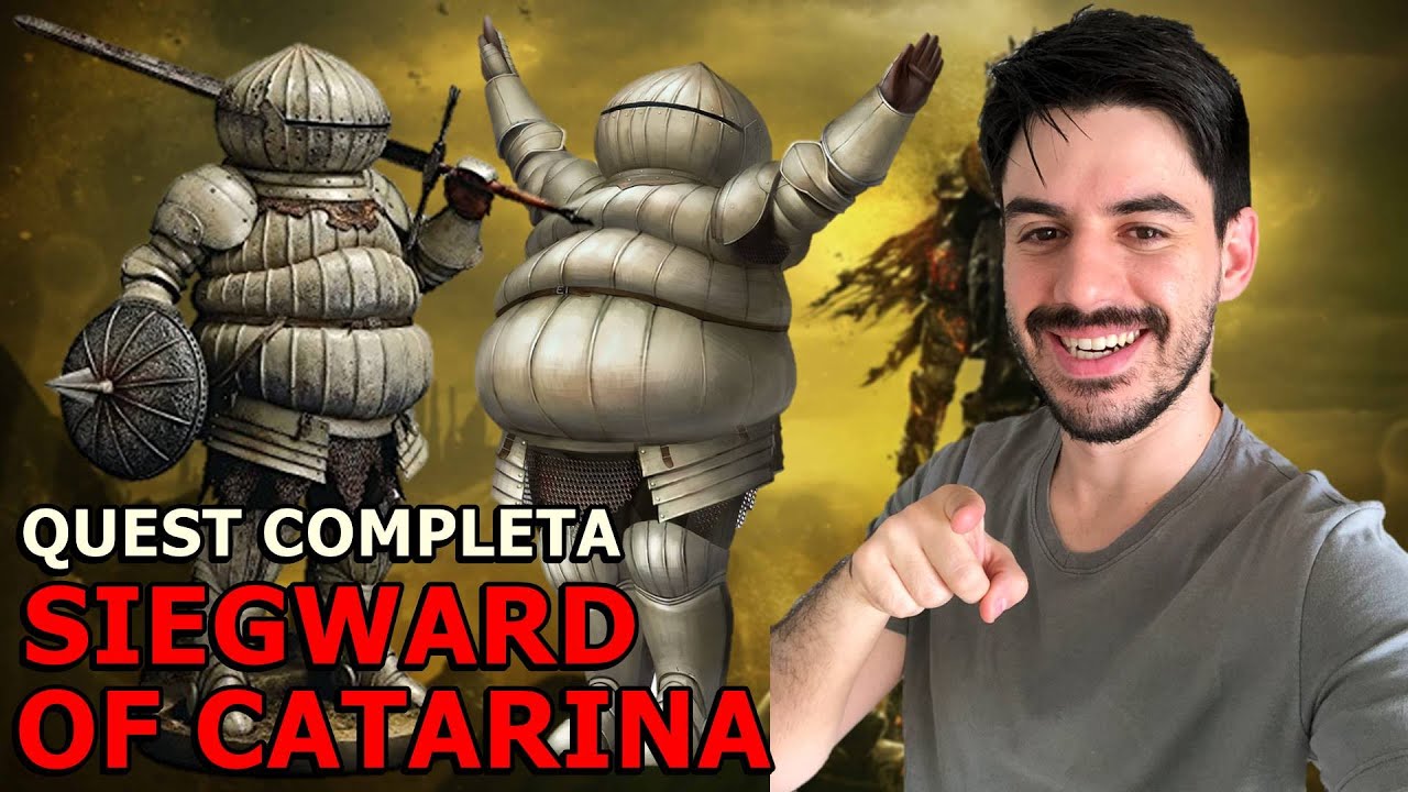 DARK SOULS 3 - QUEST COMPLETA DO SIEGWARD OF CATARINA - YouTube