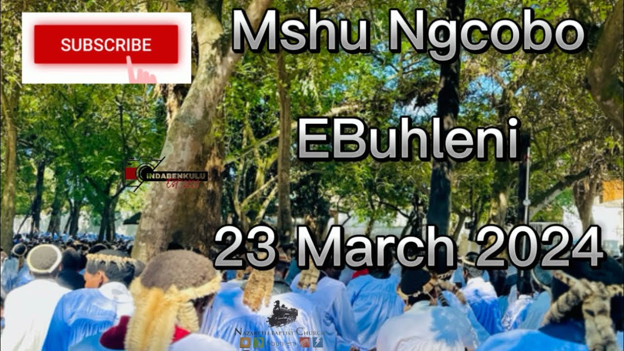 Shembe UNyazi Lwezulu: Mshu Ngcobo EBuhleni | 23 March 2024 - YouTube