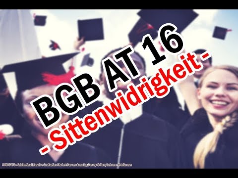 Formmangel, Sittenwidrigkeit, Wucher und gesetzliches Verbot - BGB AT 16