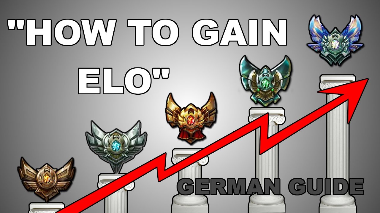 League of Legends "how to gain Elo" Guide | Wie "gaine" ich am besten ...