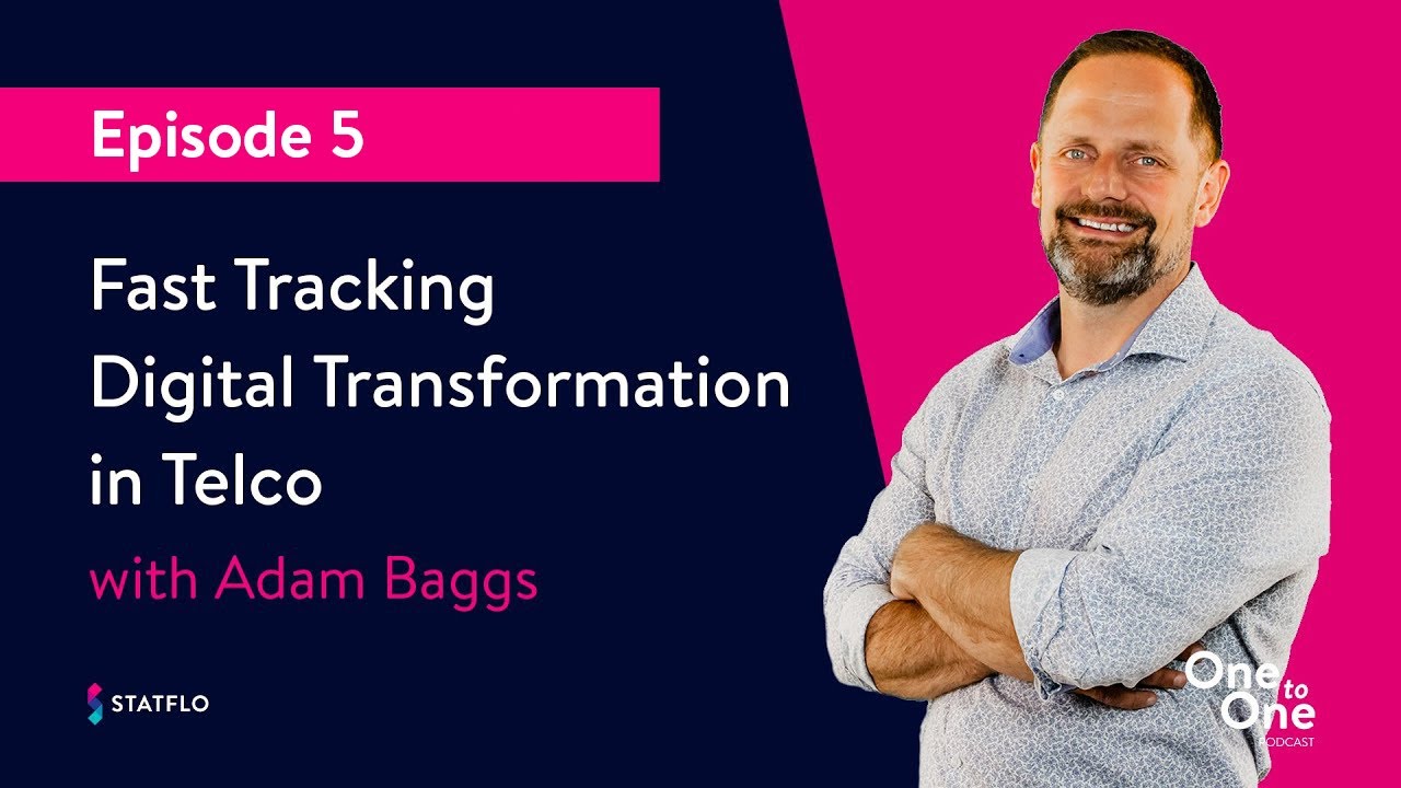 S1 | Ep. #5 | Fast Tracking Digital Transformation In Telco ft. Adam ...