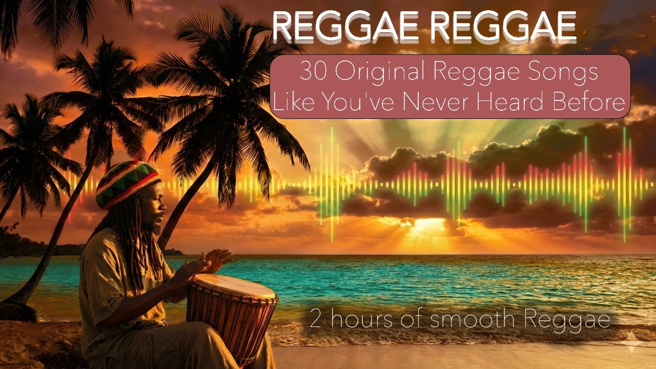 30 Authentic Jamaican Reggae Songs like You've Never Hear Before - YouTube