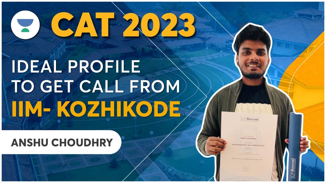 CAT 2023 | Predict your IIM Calls through Profile from IIM Kozhikode ...