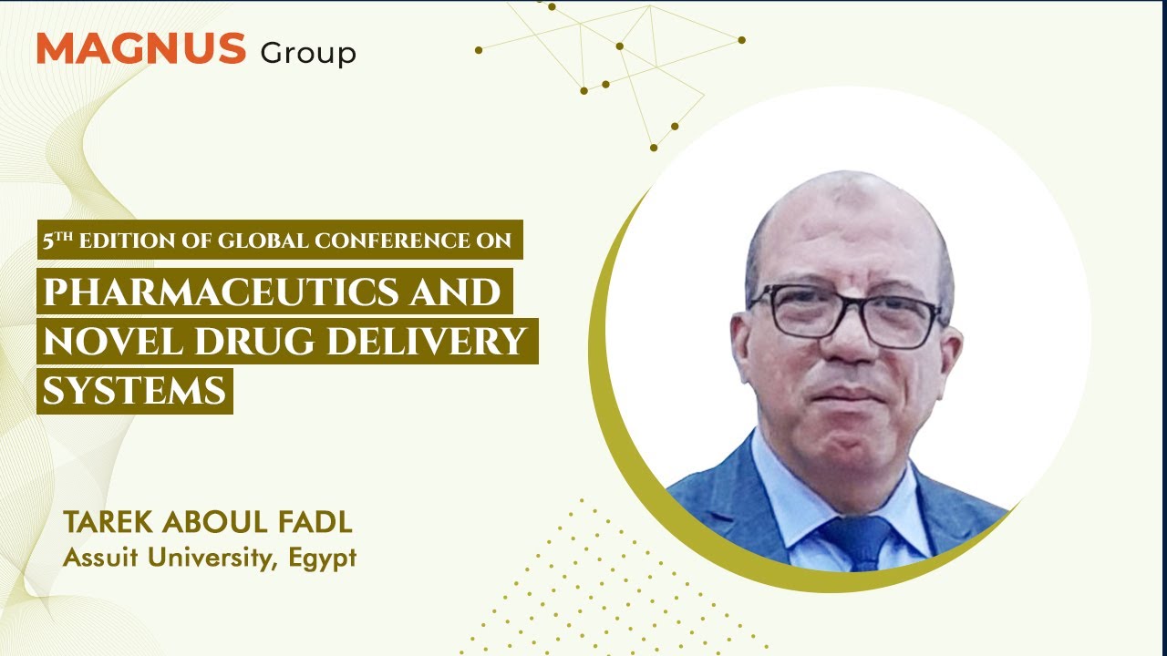 Tarek Aboul Fadl | Assuit University | Egypt | Pharmaceutics and Novel ...