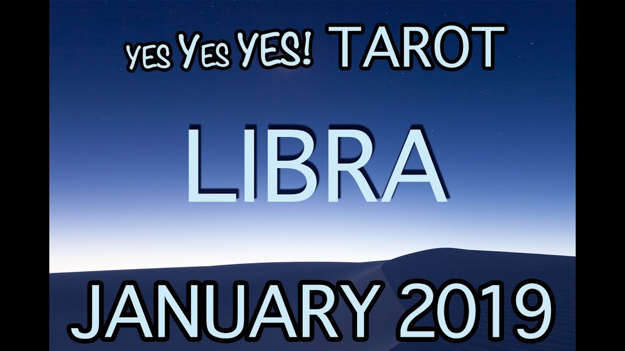 A NEW, TRUE, SCARY, CRAZY-MAZING LOVE 🌟Libra January 2019 - YouTube