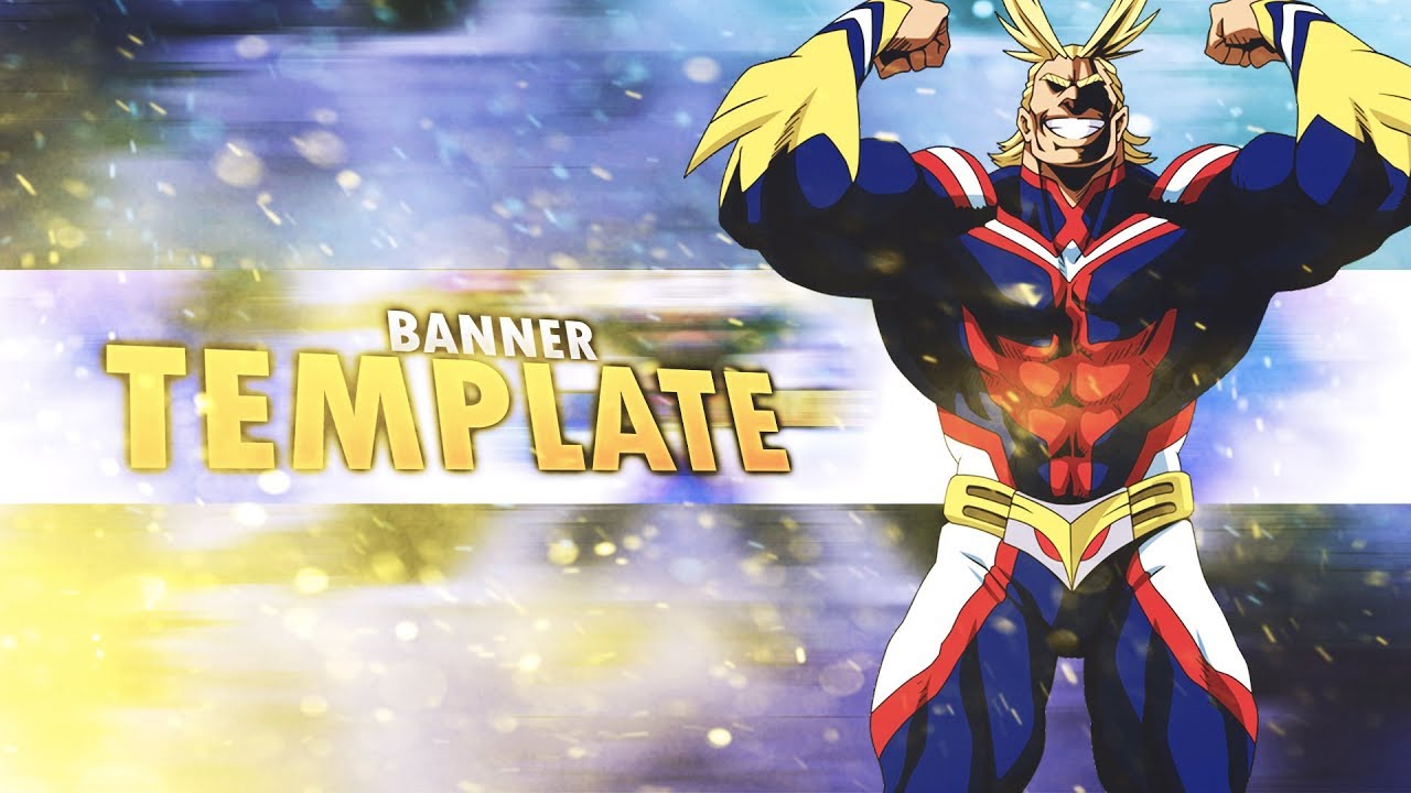 Banner Template AllMight - My Hero Academy - YouTube