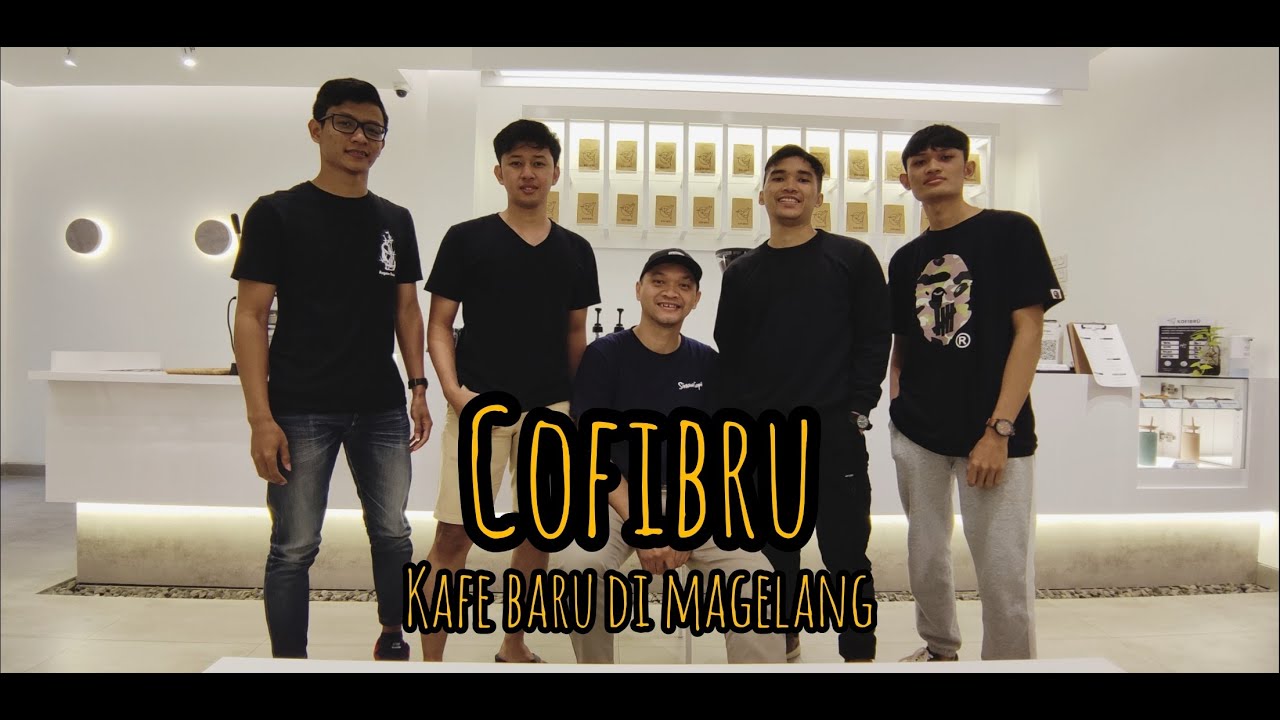 Kofibru Magelang - YouTube