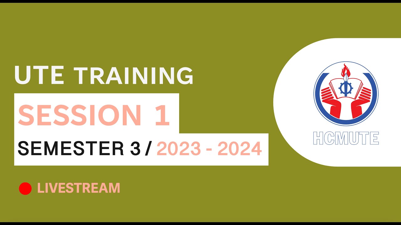 UTE - TRAINING - SESSION 1 - SEMESTER 3/ 2023 2024 - YouTube