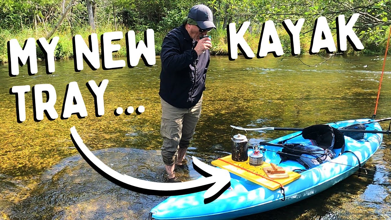 THE ZERO COST KAYAK TRAY 🛶 - YouTube