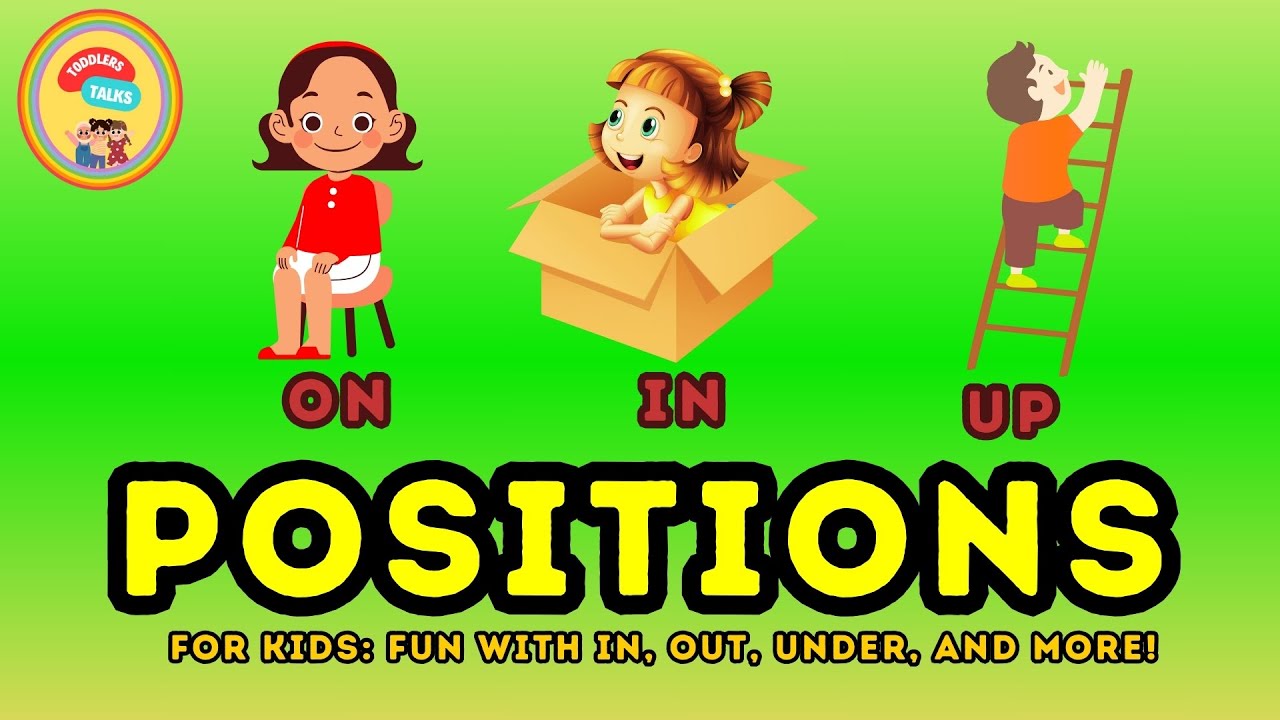 Learn Positions for Kids: Fun with In, Out, Under, and More! | Toddler ...