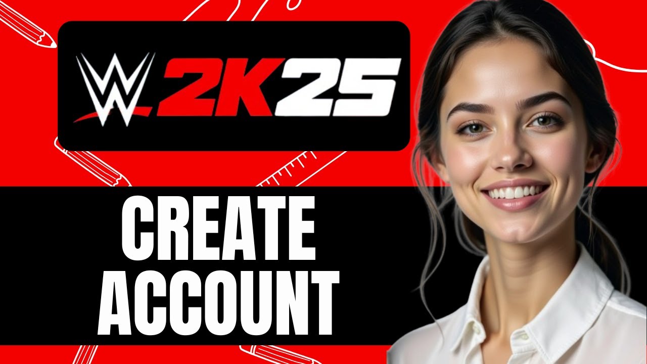 HOW TO CREATE A WWE 2K ACCOUNT NEW UPDATED 2025 GUIDE! - YouTube
