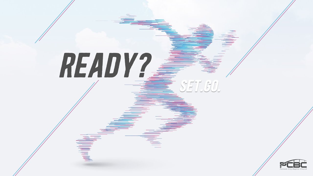 Ready? Set. Go. - Walking with God - April 23, 2023, 11:05am Service ...