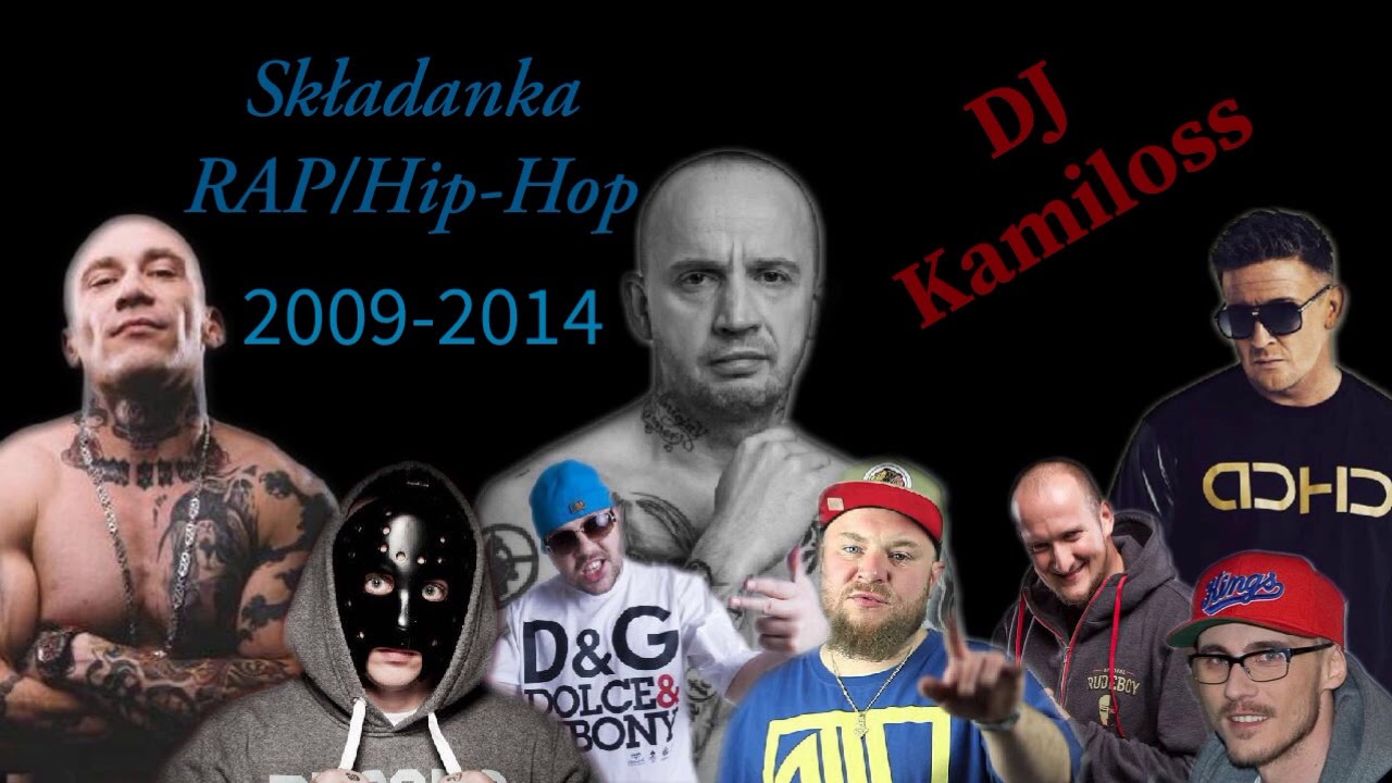 Najlepsza Składanka Rap/Hip-Hop 2009-2014 Musisz To Znać ( DJ Kamiloss ...