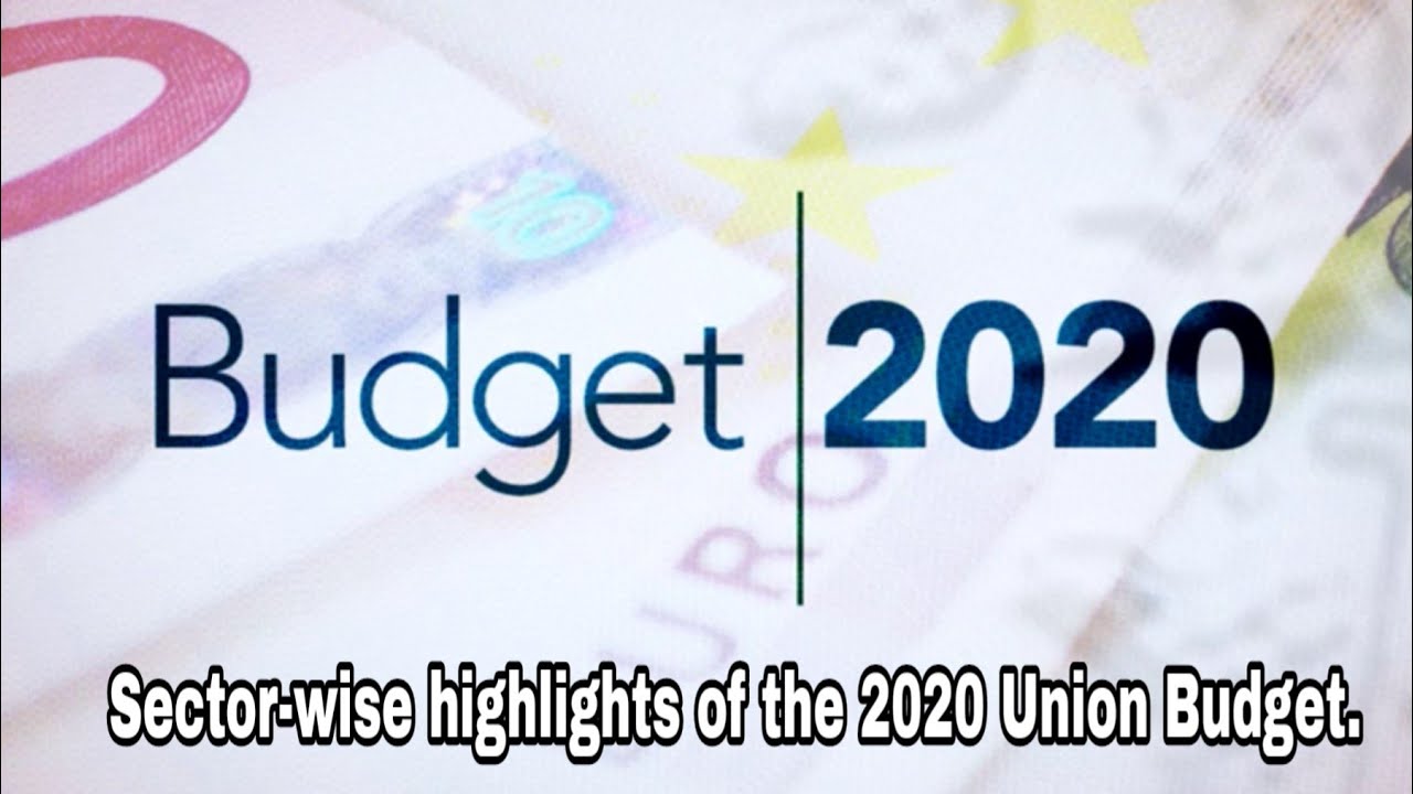 Budget 2020 | Union Budget Highlights 2020 -21 | - YouTube