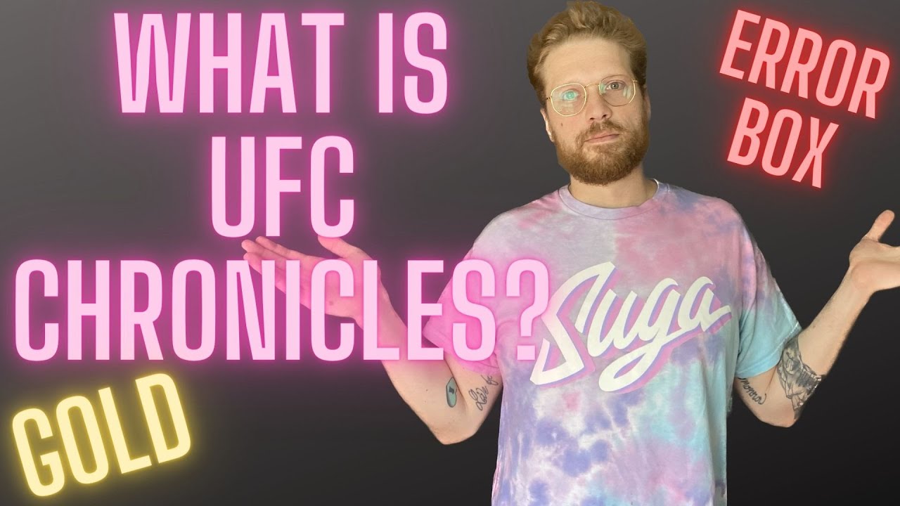 What is UFC Chronicles? | 2022 UFC Chronicles Hobby Box | CRAZY BOX ...