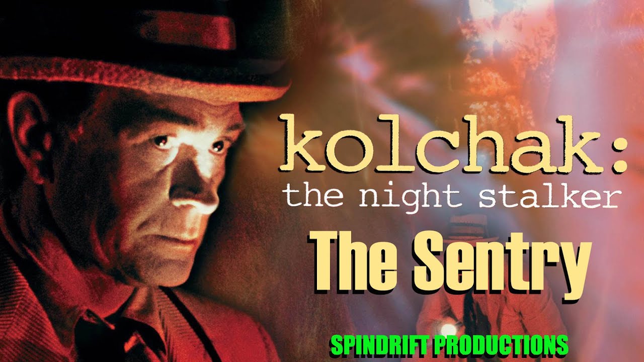 Kolchak The Night Stalker -"The Sentry" 1975 - YouTube