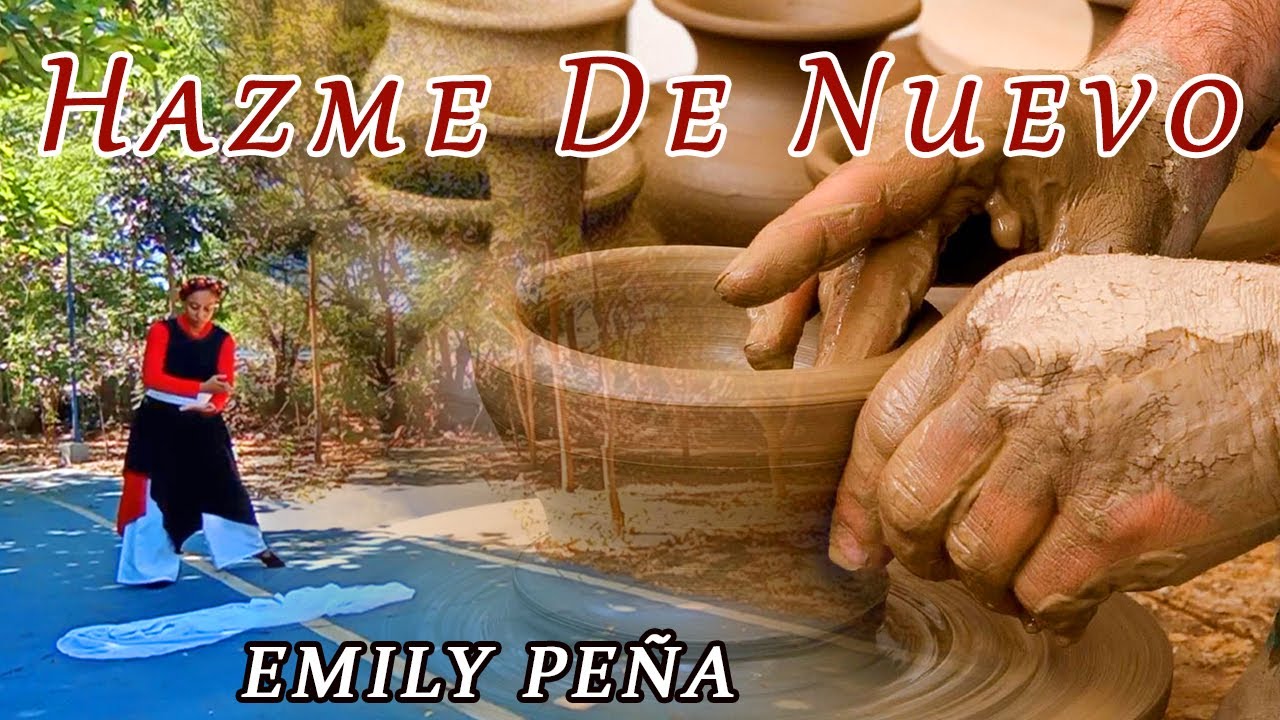 Hazme de Nuevo - Emily Peña - YouTube