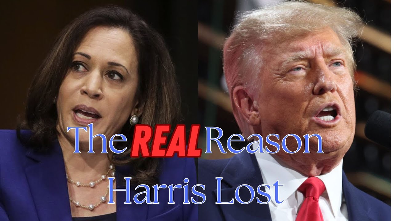 The REAL Reason Harris Lost - YouTube