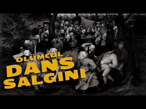 ÖLÜMCÜL DANS SALGINI - 1518 Dans Vebası