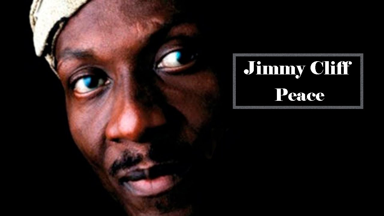 Jimmy Cliff - Peace - YouTube