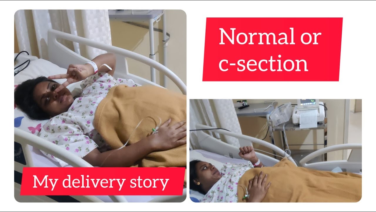 My Delivery story || Normal or C-section - YouTube