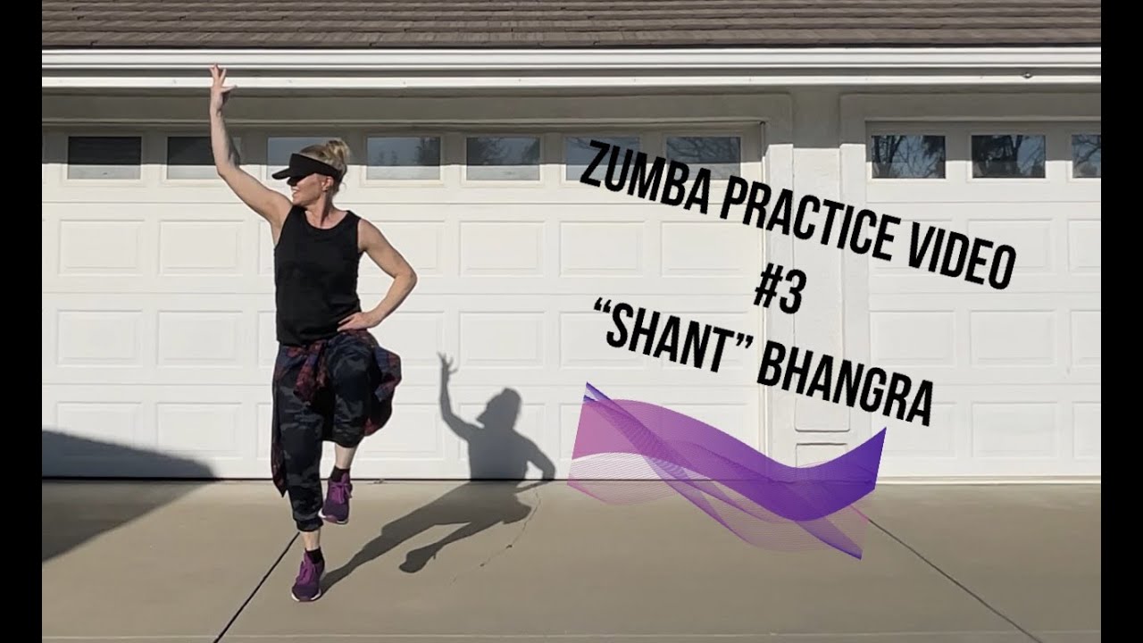 ZUMBA 101 Practice Video #3 "Shant" Bhangra Style - YouTube