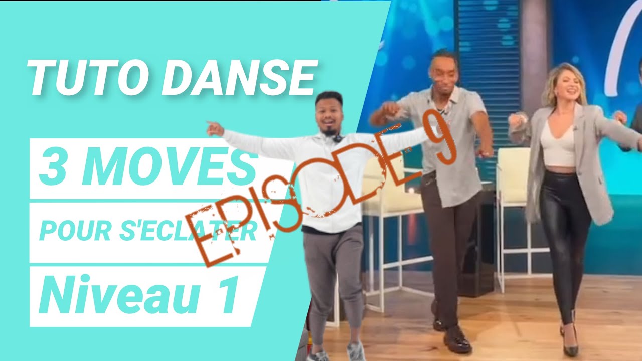 [TUTO DANSE] Comment danser : 3 moves Facile et accessible à Tous ...