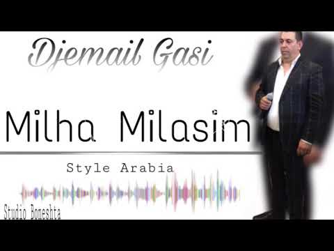 Djemail 2018 Milha Milasim style Arabia