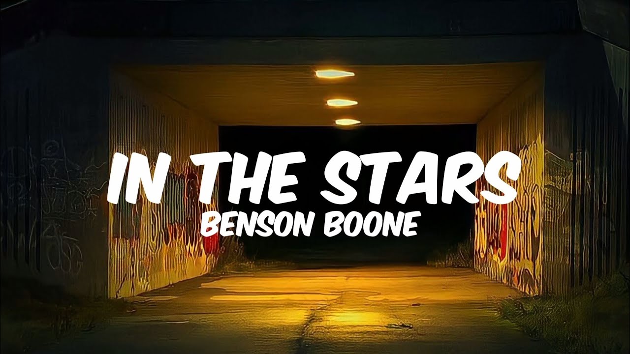 IN THE STARS - Benson Boone (Lyrics Video) - YouTube