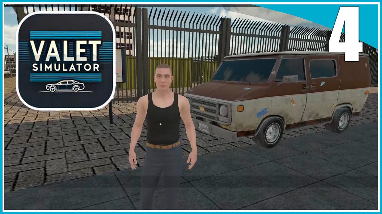 Compro Furgoneta, Nuevos empleados y más | VALET SIMULATOR #4 Gameplay ...