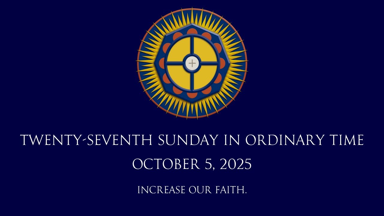 Twenty-Seventh Sunday in Ordinary Time - October 5, 2025 - YouTube