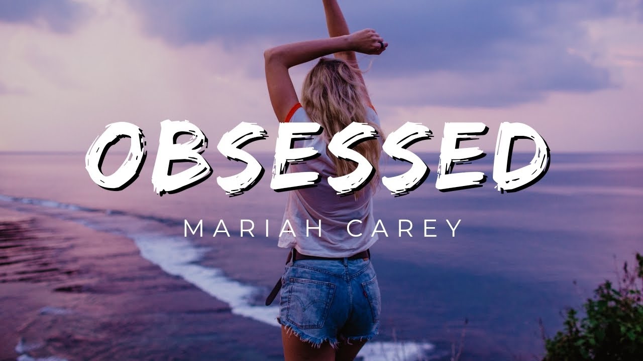 Mariah Carey - Obsessed (lyrics) #viral #music #obsessed #mariahcarey # ...