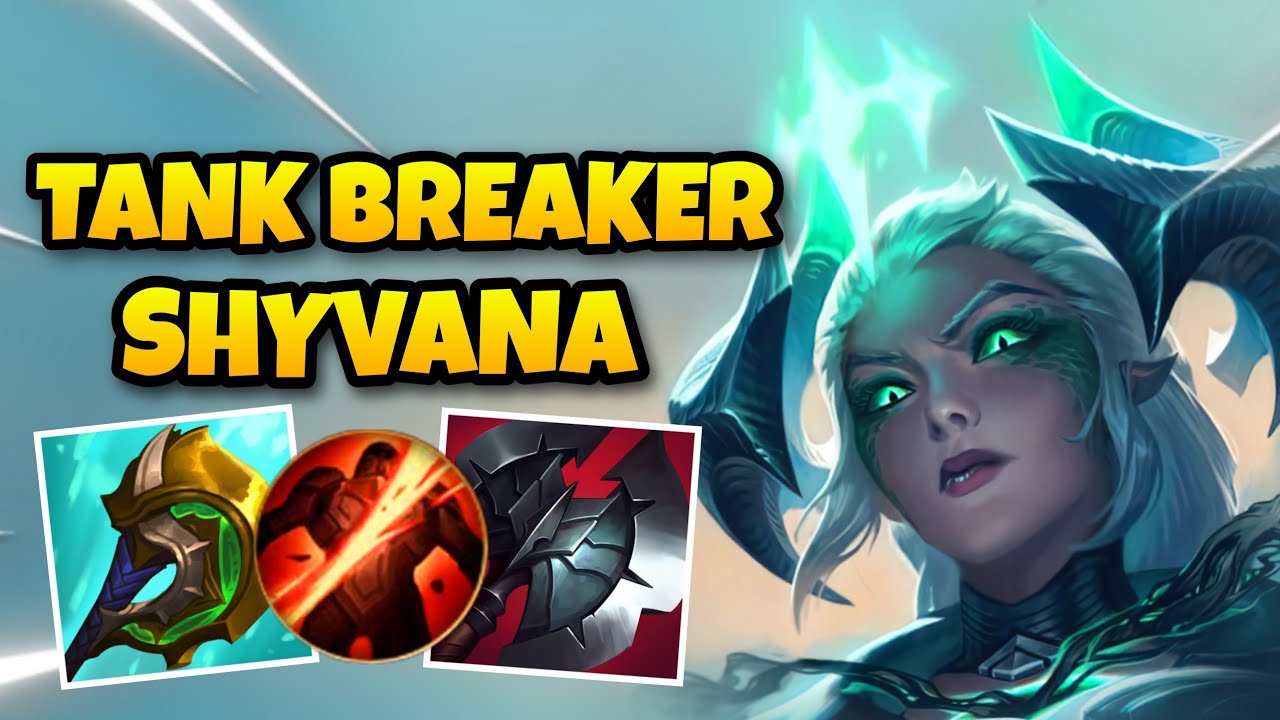 TANK BREAKER SHYVANA JUNGLE WILD RIFT BUILD AUTO HARD CARRY - YouTube
