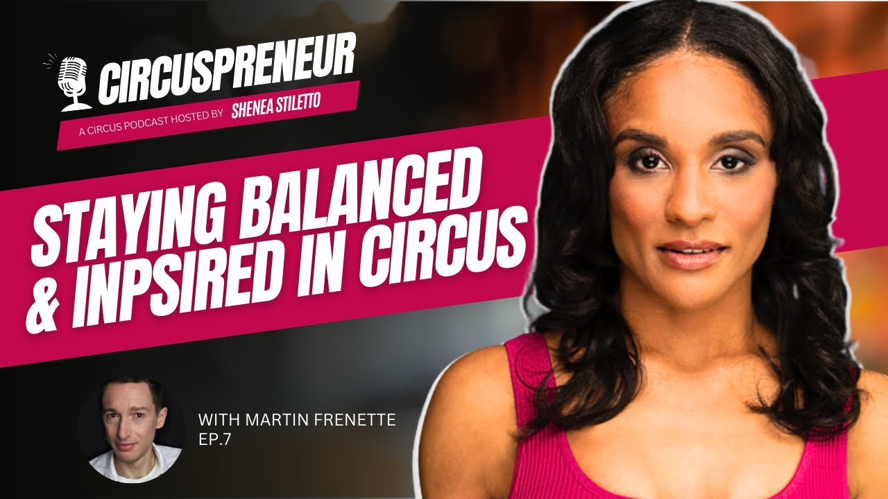 Live Like An Acrobat Podcast Ep.7: Staying Balanced & Inspired ...