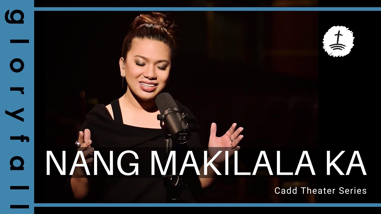 Nang Makilala Ka by gloryfall - YouTube