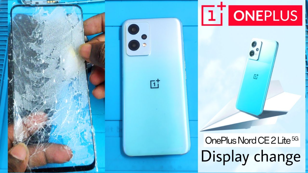 OnePlus Nord ce 2 lite 5G screen replacement | Nord ce 2 lite 5g | ce2 ...