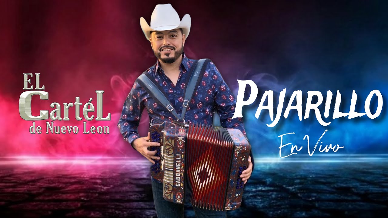Pajarillo - El Cartel de Nuevo León - YouTube