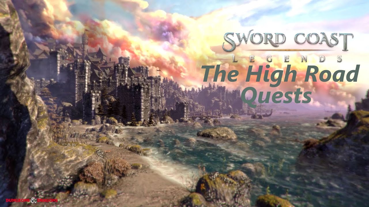 Sword Coast Legends Walkthrough - The High Road Quests - YouTube