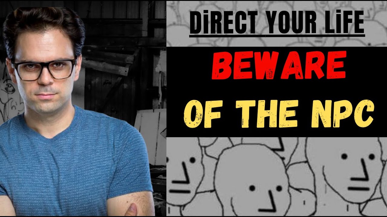 Beware the NPC Life! Plus, Why You Should Stare Out the Window More ...