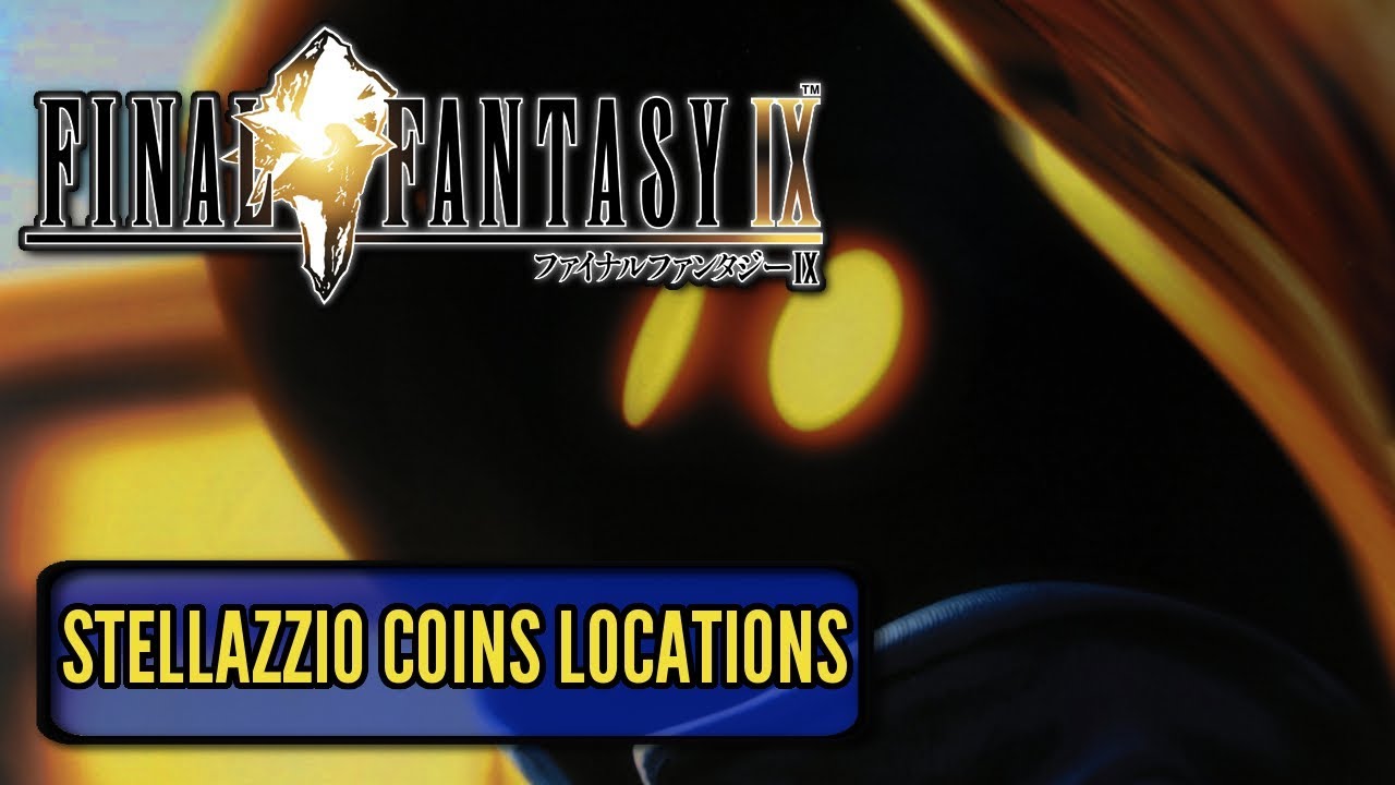 Final Fantasy IX "Stellazzio Quest" All coins Locations ♏ - YouTube