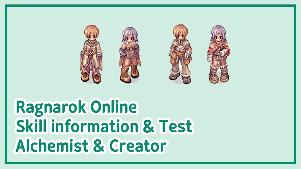 Ragnarok online(Kro) Alchemist&Creator Skill information - YouTube