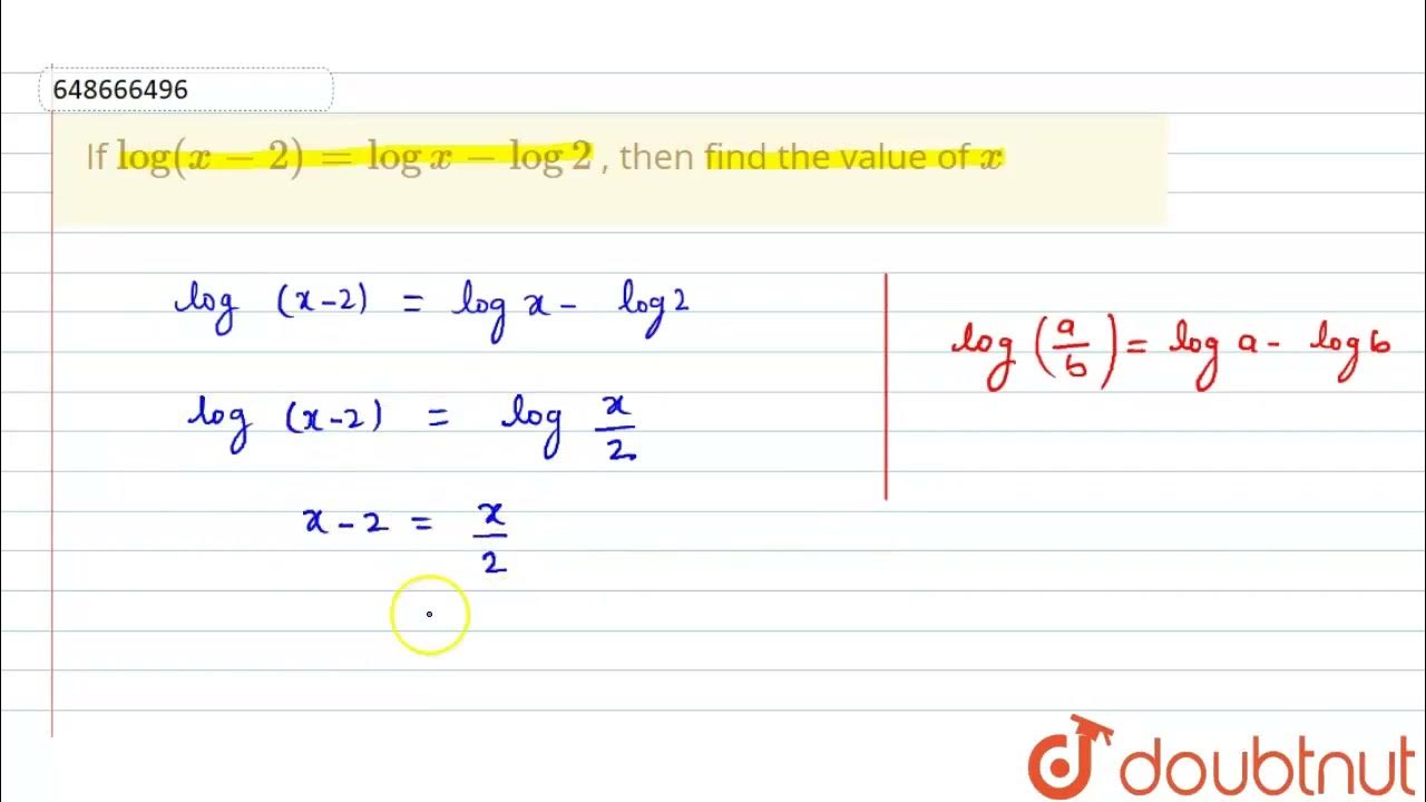 If log(x-2)=logx-log2 , then find the value of x | CLASS 14 | LOGARITHM | MATHS | Doubtnut - YouTube