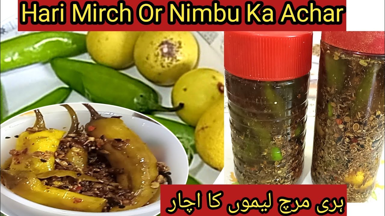 Hari Mirch Ka Achar|Mouth-Watering Chili& Lemon Pickle|Easy Mirch Limbu ...